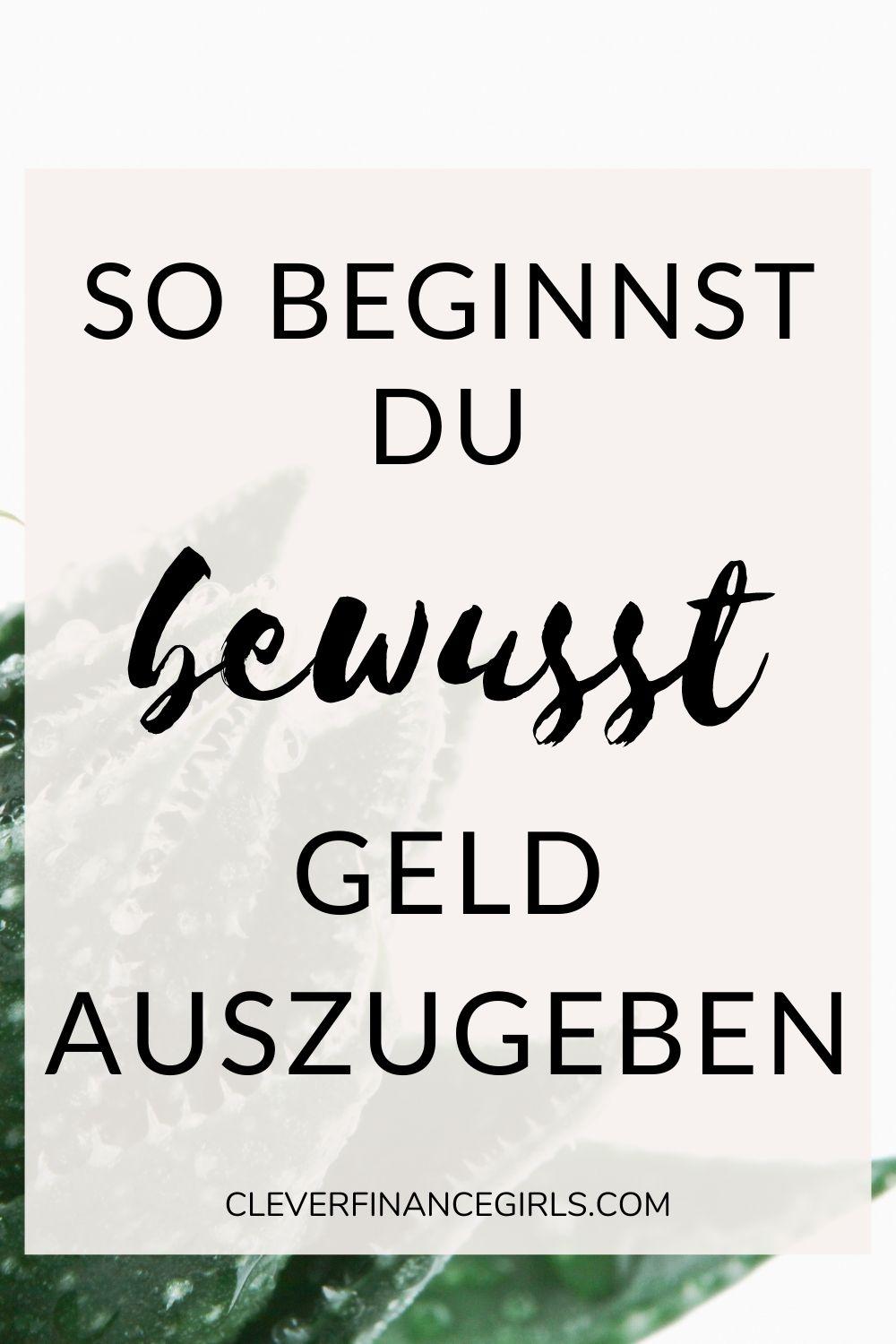 Bewusst Geld ausgeben | Clever Finance Girls